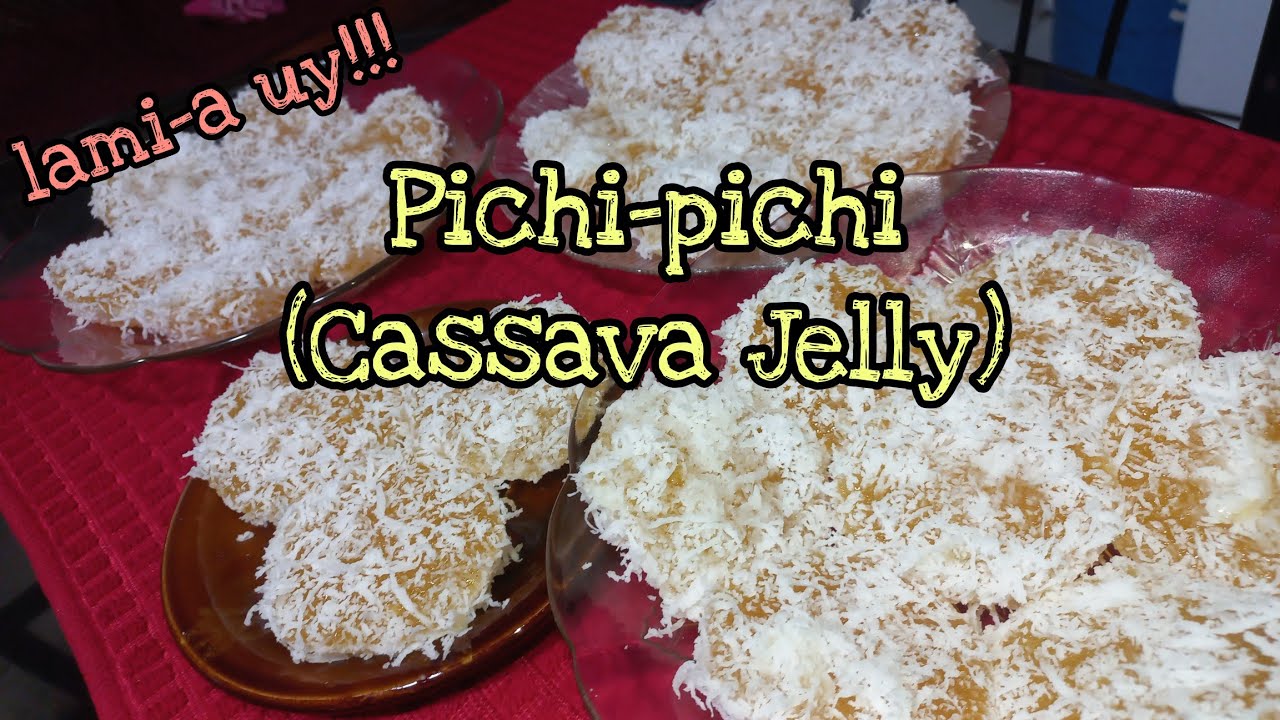 Pichi-pichi (Cassava Jelly) lamia uy!!! | Leah Tuballa - YouTube