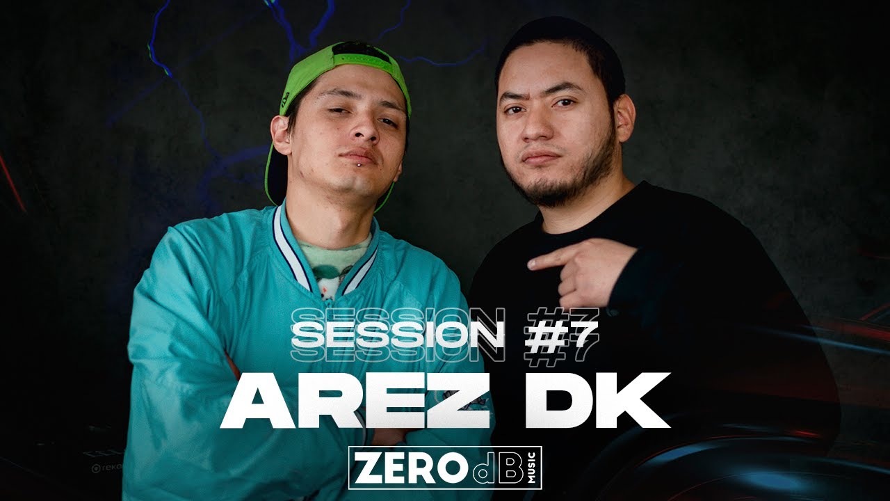AREZ DK || ZERO DB MUSIC SESSIONS #7 - YouTube