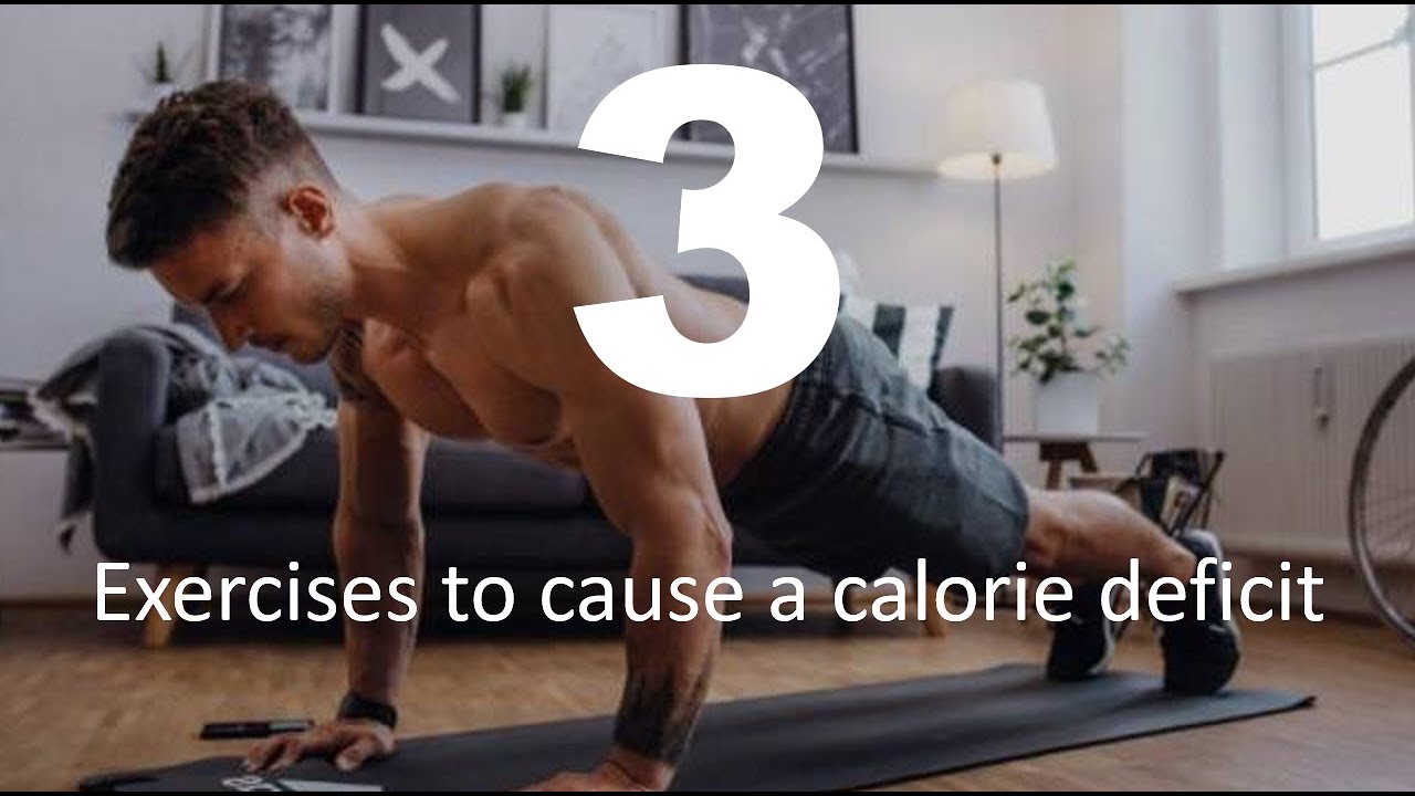 3 Exercises to cause calorie deficit - YouTube
