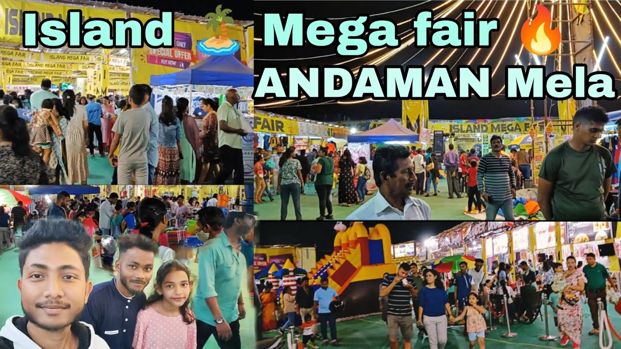 Island 🏝️ Mega fair 🔥 Andaman Mela ||Andaman market || Andaman tour ...