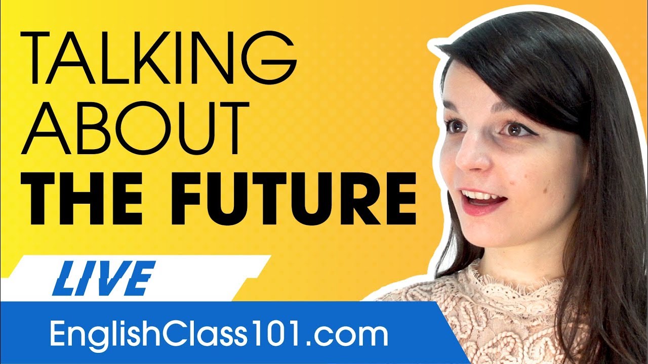How to Talk About the Future in English (with WOULD) - YouTube