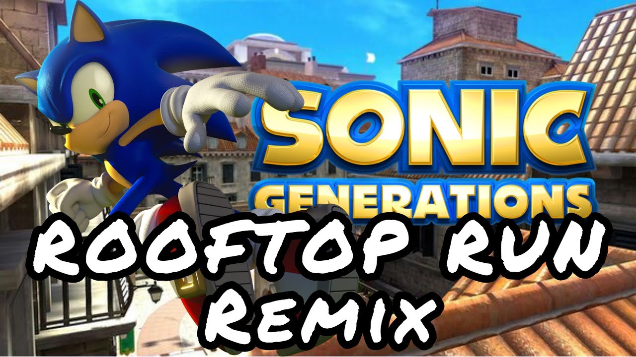Rooftop Run | Sonic Remix - YouTube