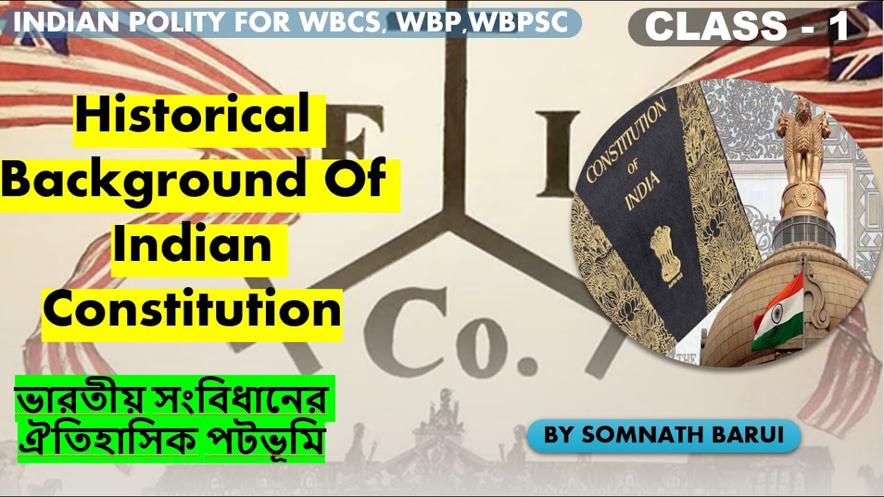 👉 INDIAN POLITY // 🔥Historical Background of Indian Constitution // 🔴BY ...