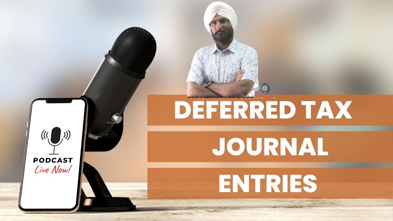 Deferred Tax Journal Entries I IAS 12 I Tax Base Of Assets ...