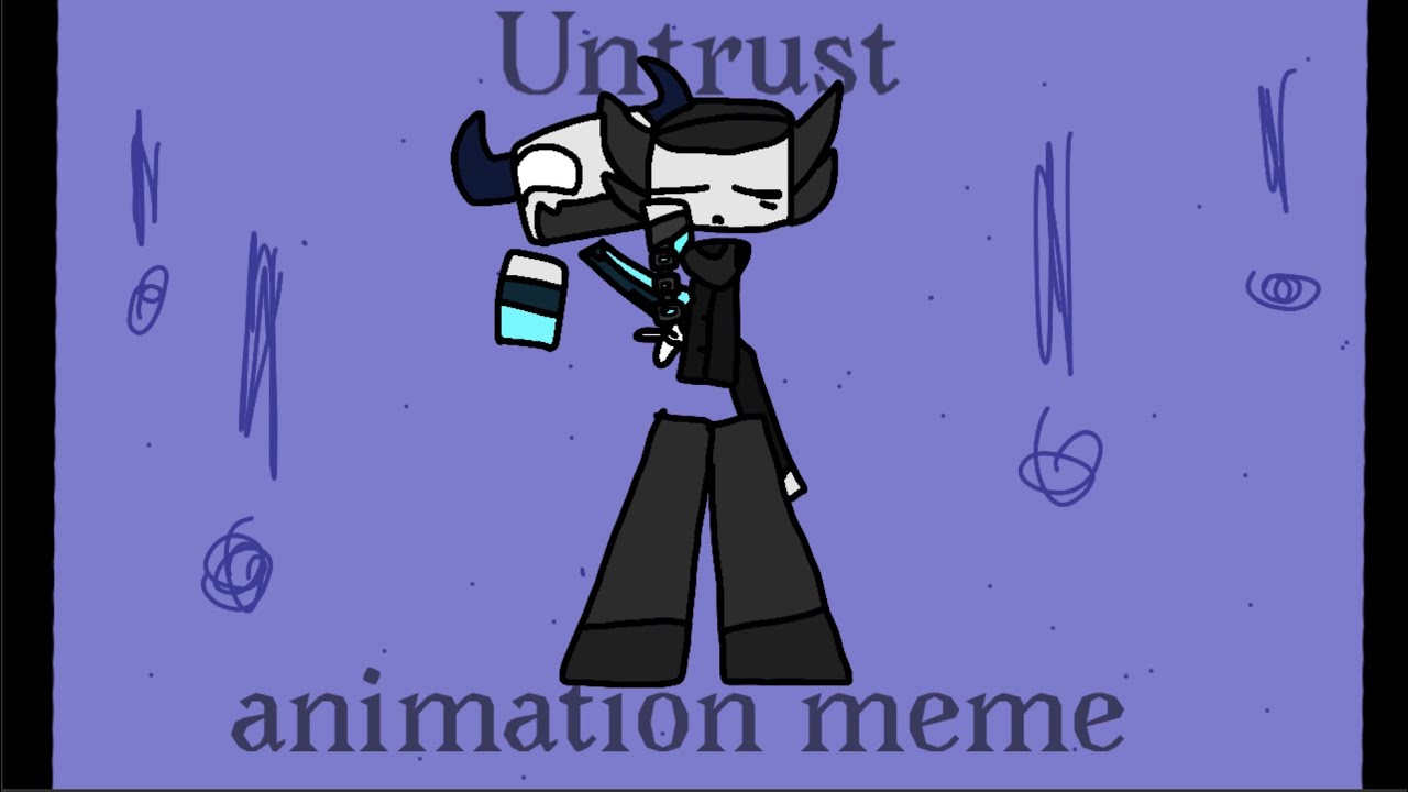 Untrust | PHIGHTING animation meme - YouTube