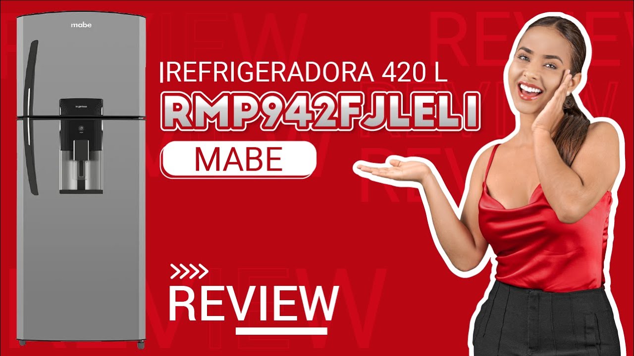 🧊 Refrigeradora MABE RMP942FJLEL1 420 Litros | REVIEW COMPLETO Y ...
