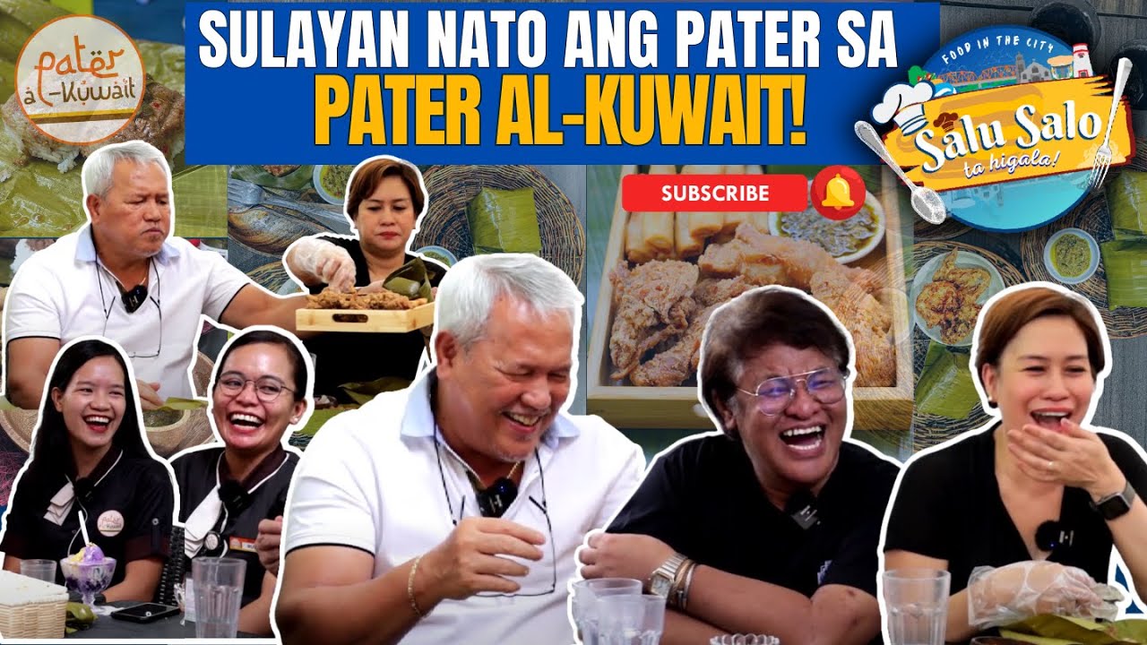 Salu Salo ta Higala at Pater Al Kuwait EP57 - YouTube