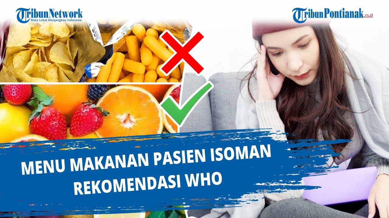Menu makanan Pasien Isoman Rekomendasi WHO - YouTube