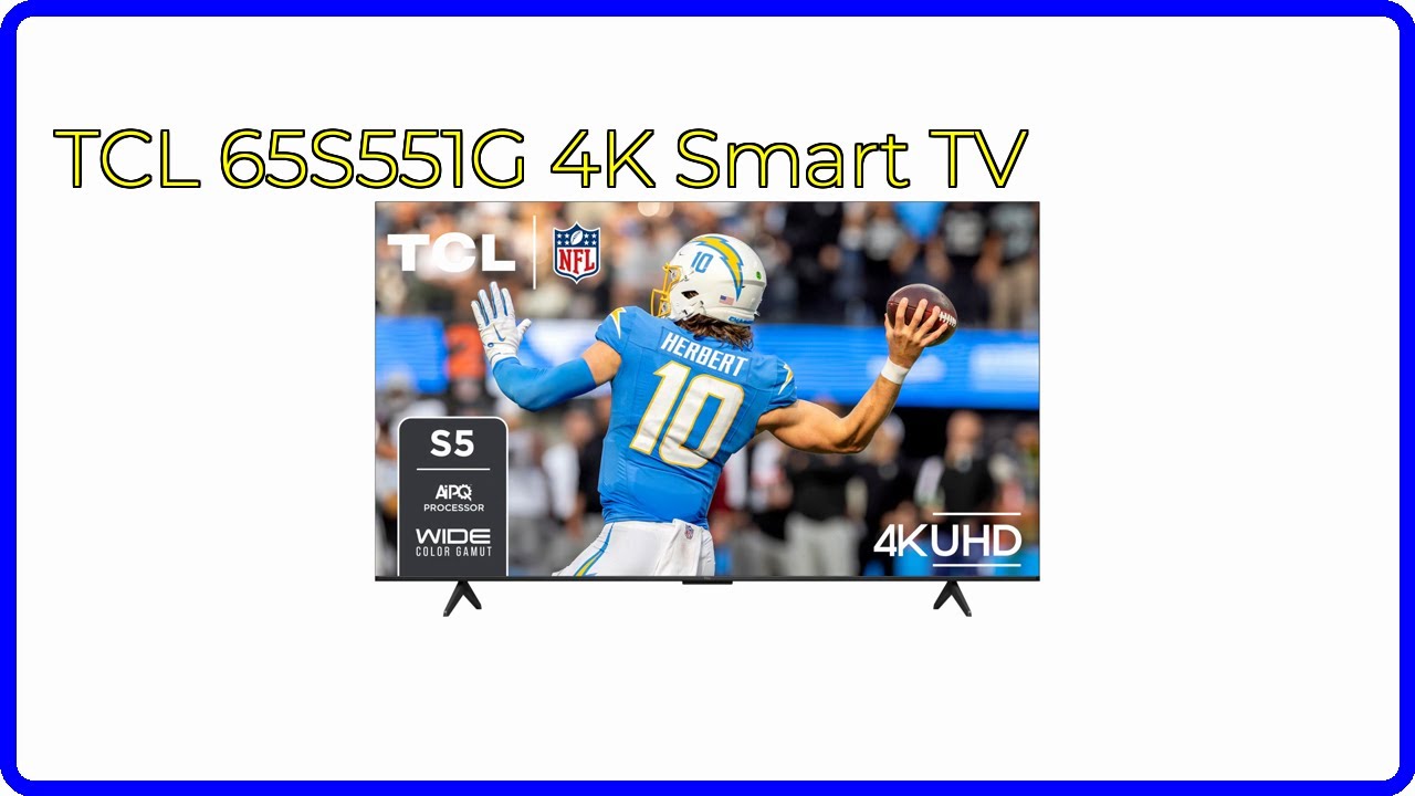REVIEW (2026): TCL 65S551G 4K Smart TV. ESSENTIAL details. - YouTube