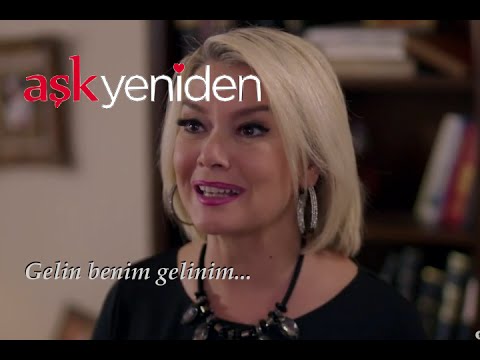 Aşk Yeniden - Gelin benim gelinim... / 37.Bölüm