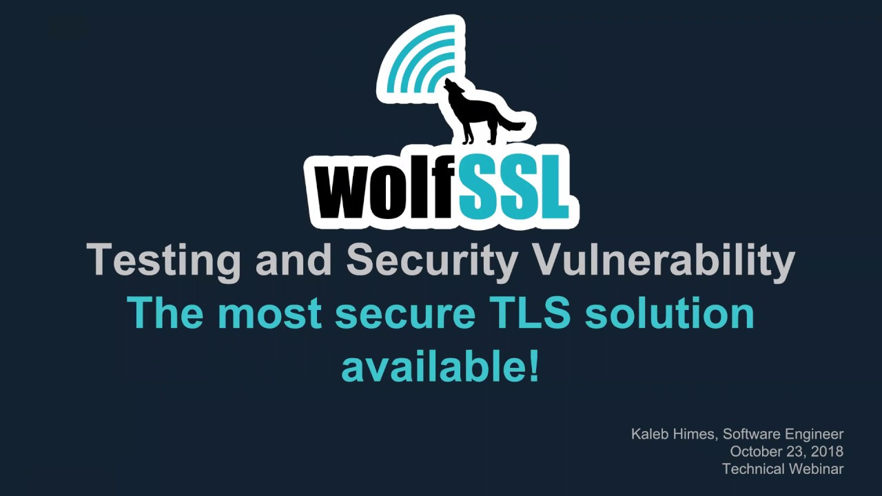 wolfSSL Testing and Security Vulnerability - YouTube