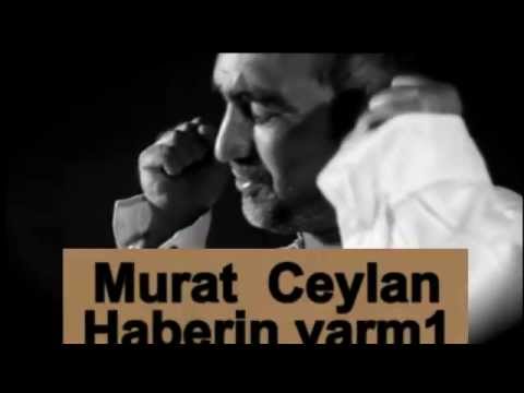Murat CeyLan Haberin Varmı Şiir 2013