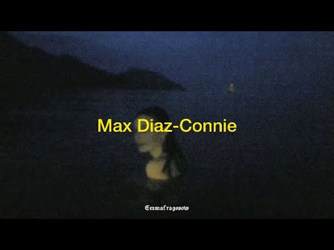 Max Díaz - Connie (Sub esp) - YouTube