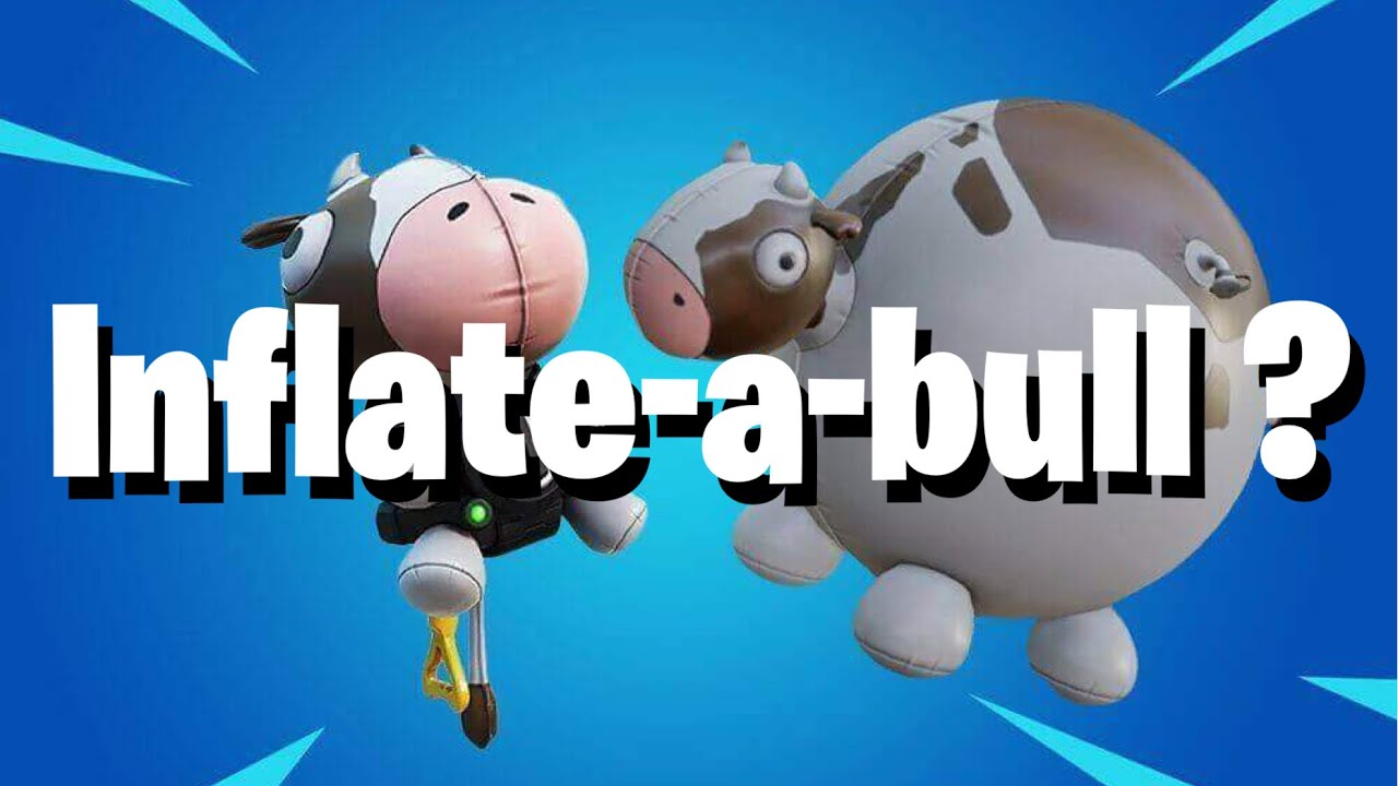 *NEW* inflate-a-bull in Fortnite! - YouTube