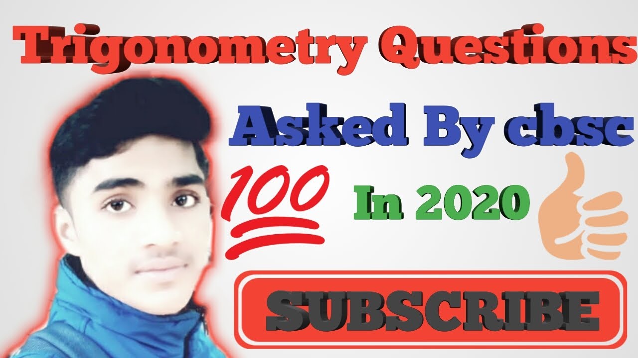 class-10-trigonometry-questions-asked-by-cbsc-in2020-youtube