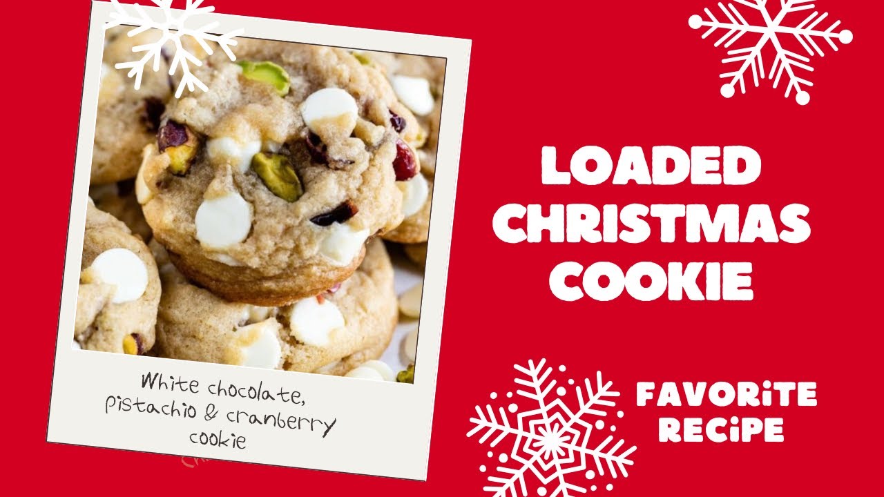 Loaded Christmas Cookie recipe/ easy and most requested recipe - YouTube