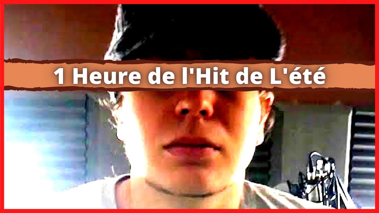 [ 1 Heure ] - "Hit de L'été" - par Paulok - YouTube