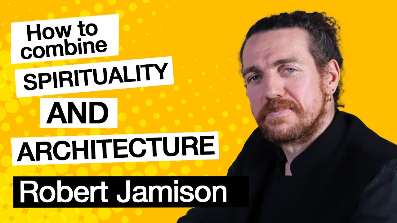 Throwback #3 Robert Jamison: How to combine spirituality and architecture - YouTube
