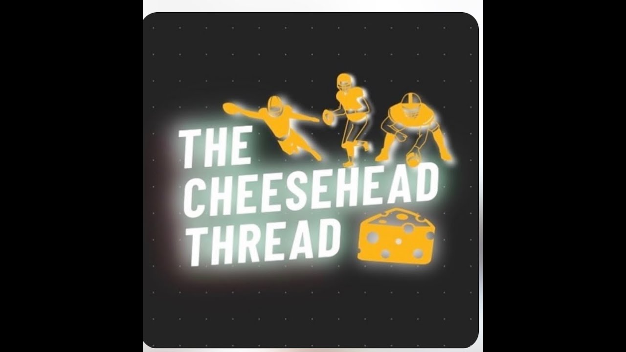 CheeseHead Thread Podcast: Episode 1: Recap of first 5 weeks - YouTube