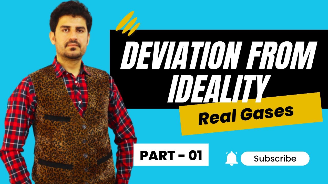 Deviation from ideal behavior (PART-1) by Dur Chemist / Quetta / Balochistan / Pakistan - YouTube