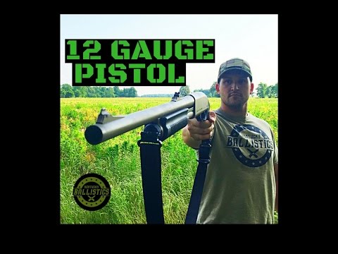 12 GAUGE PISTOL - YouTube