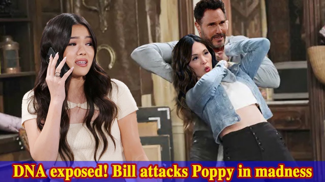 CBS The Bold and the Beautiful Spoilers: Bill attacks Poppy in madness ...