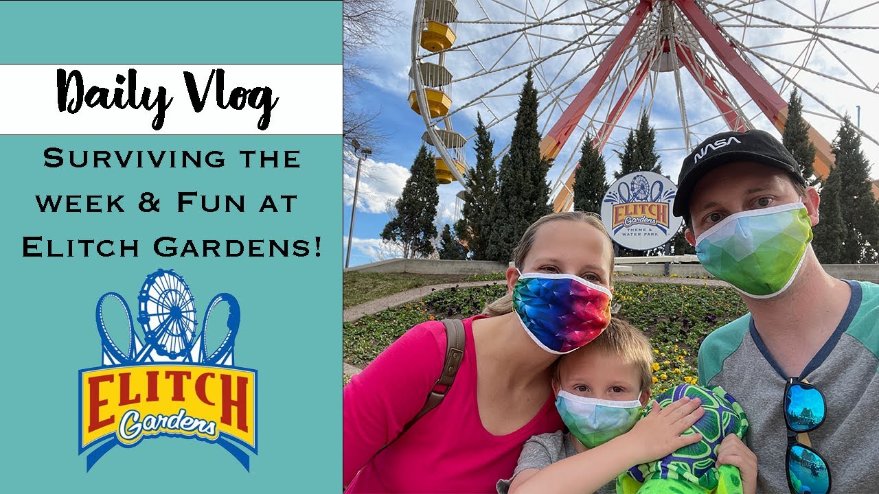 Surviving the Week, Elitch Garden Fun, & Good Food with Friends in ...