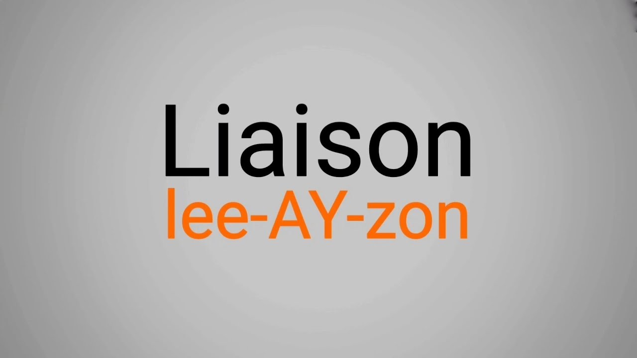 How to Pronounce LIAISON Correctly | British English Pronunciation ...