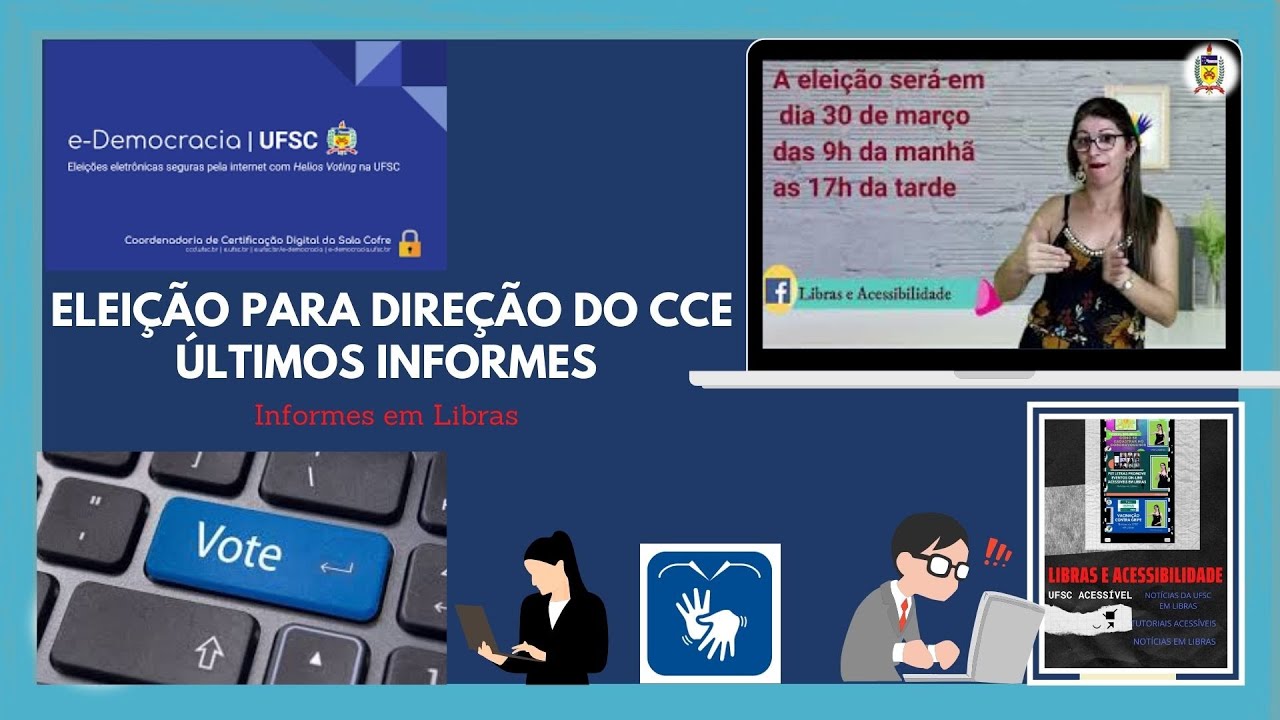 Eleição do CCE 2021 - últimos informes do UFSCacessível - YouTube