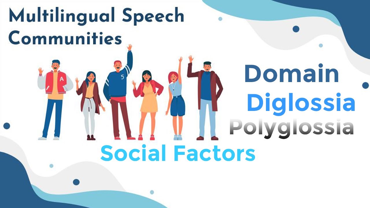 Sociolinguistics 101 (Language Choice in Multilingual Community ...