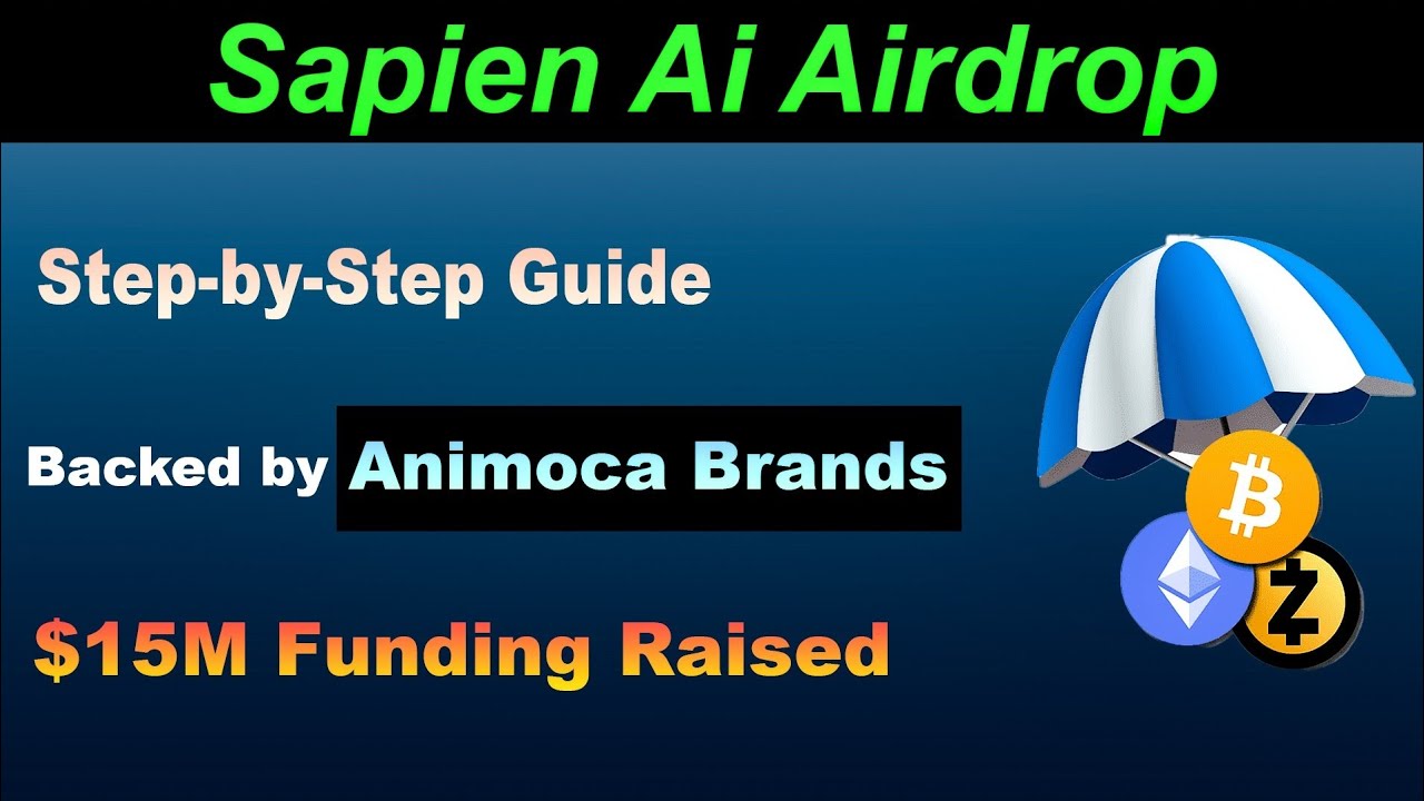 Sapien Ai Airdrop Complete Guide || Backed by Anomica Brands || Free ...