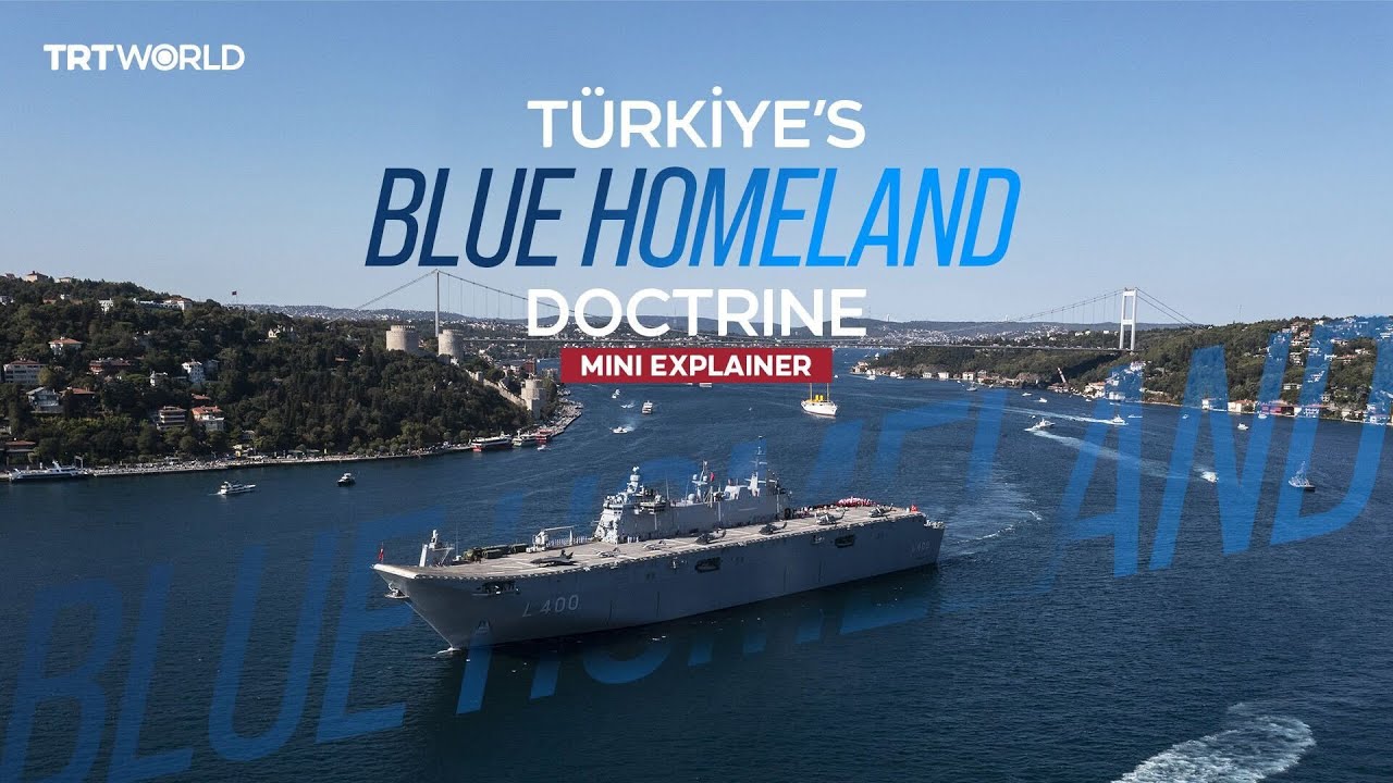 Blue Homeland doctrine: Türkiye’s path to maritime autonomy - YouTube