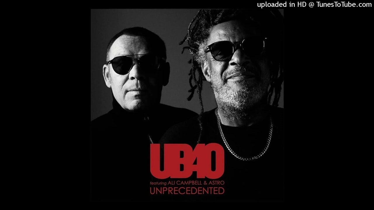 UB40 Unprecedented - YouTube