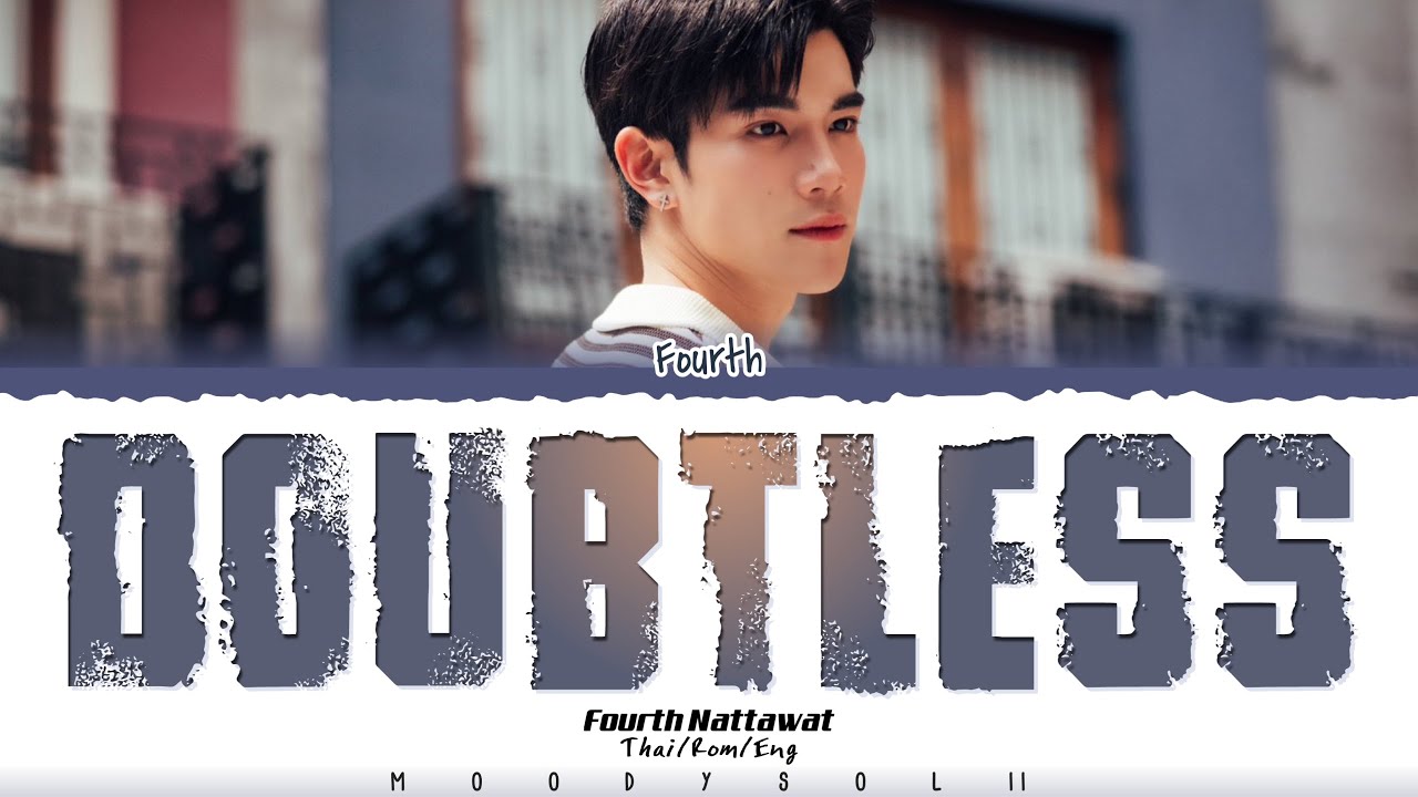 FOURTH 'ซึมซับ (DOUBTLESS)' Lyrics Thai/Rom/Eng - YouTube