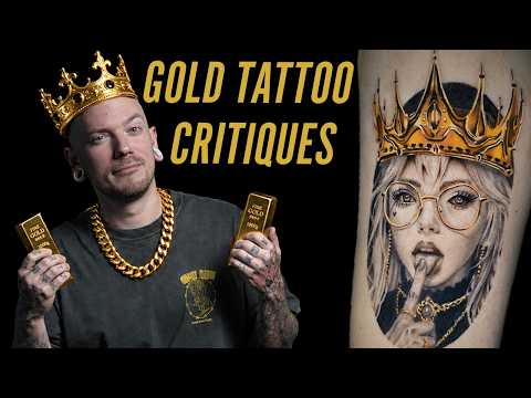 GOLD TATTOO SUBMISSIONS | Tattoo Critiques | Pony Lawson