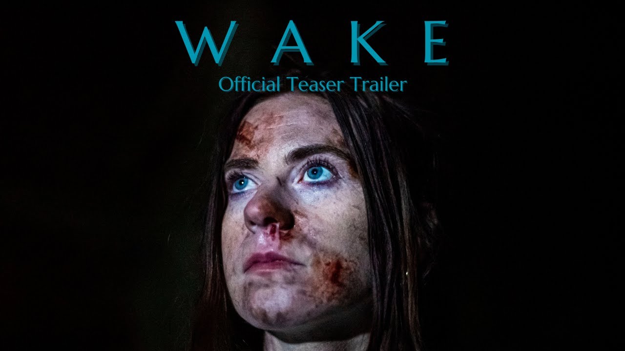WAKE - Official Teaser Trailer - YouTube