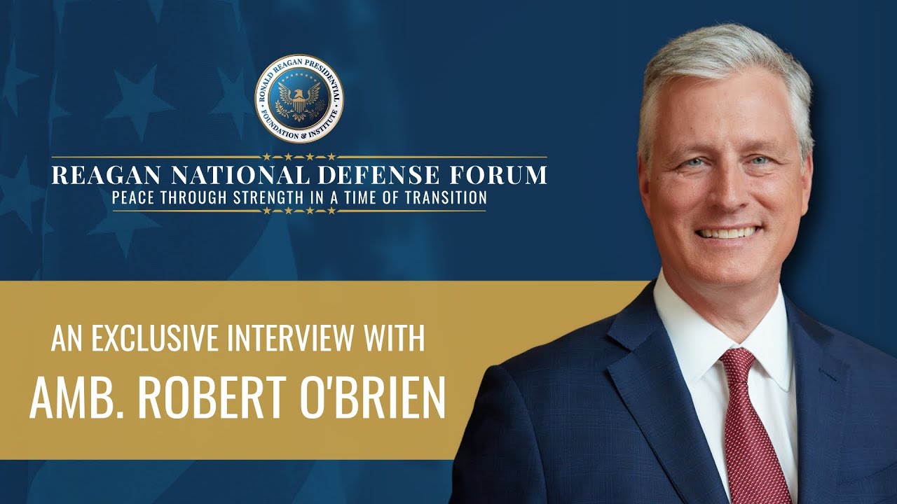 Exclusive Interview with former Trump NSA, Ambassador Robert O'Brien - YouTube