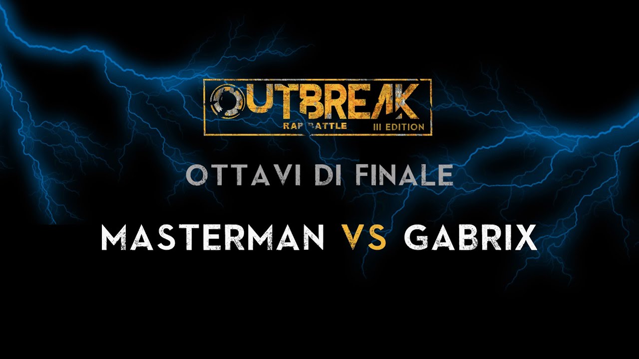 Outbreak 2019: MASTERMAN vs GABRIX - Ottavi di finale - YouTube