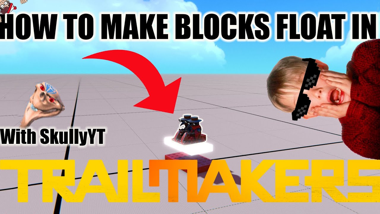 HOW to make blocks FLOAT in TRAILMAKERS (UNPATHED) - YouTube