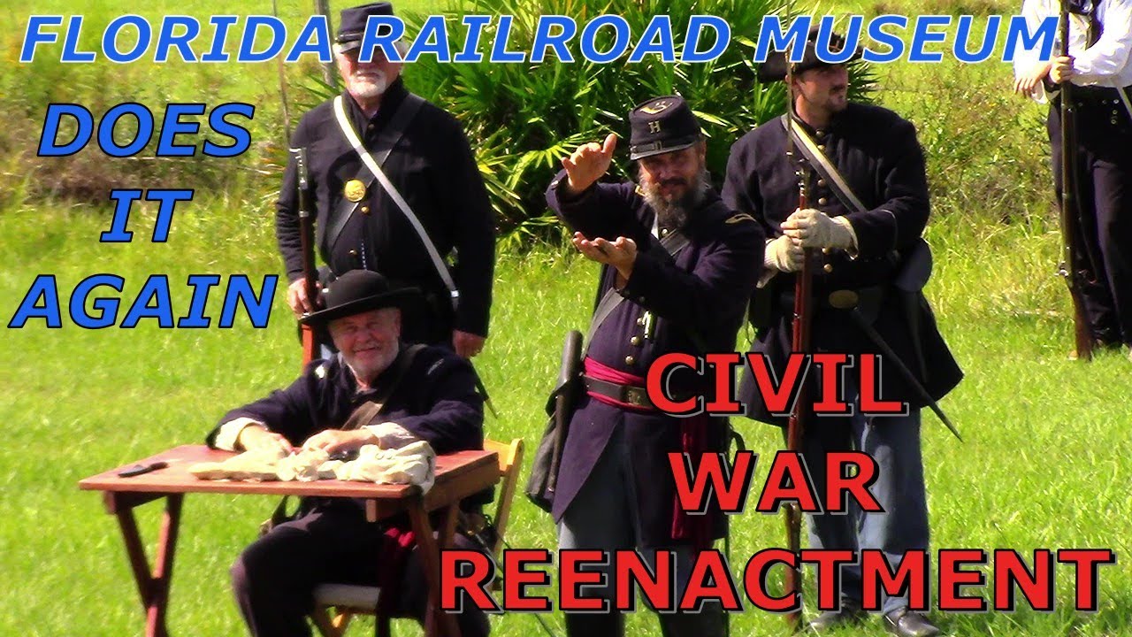 Cos Play Civil War at The FLORIDA RAILROAD MUSEUM - YouTube