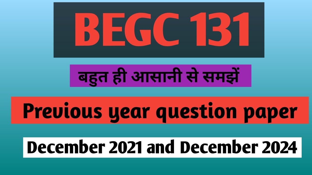BEGC 131 previous year question paper December 2021 #begc131 - YouTube