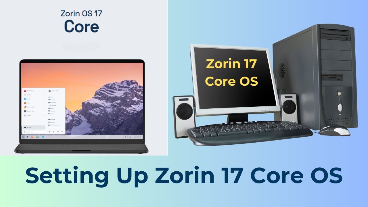 Setting up Zorin 17 Core OS on a Desktop PC - YouTube