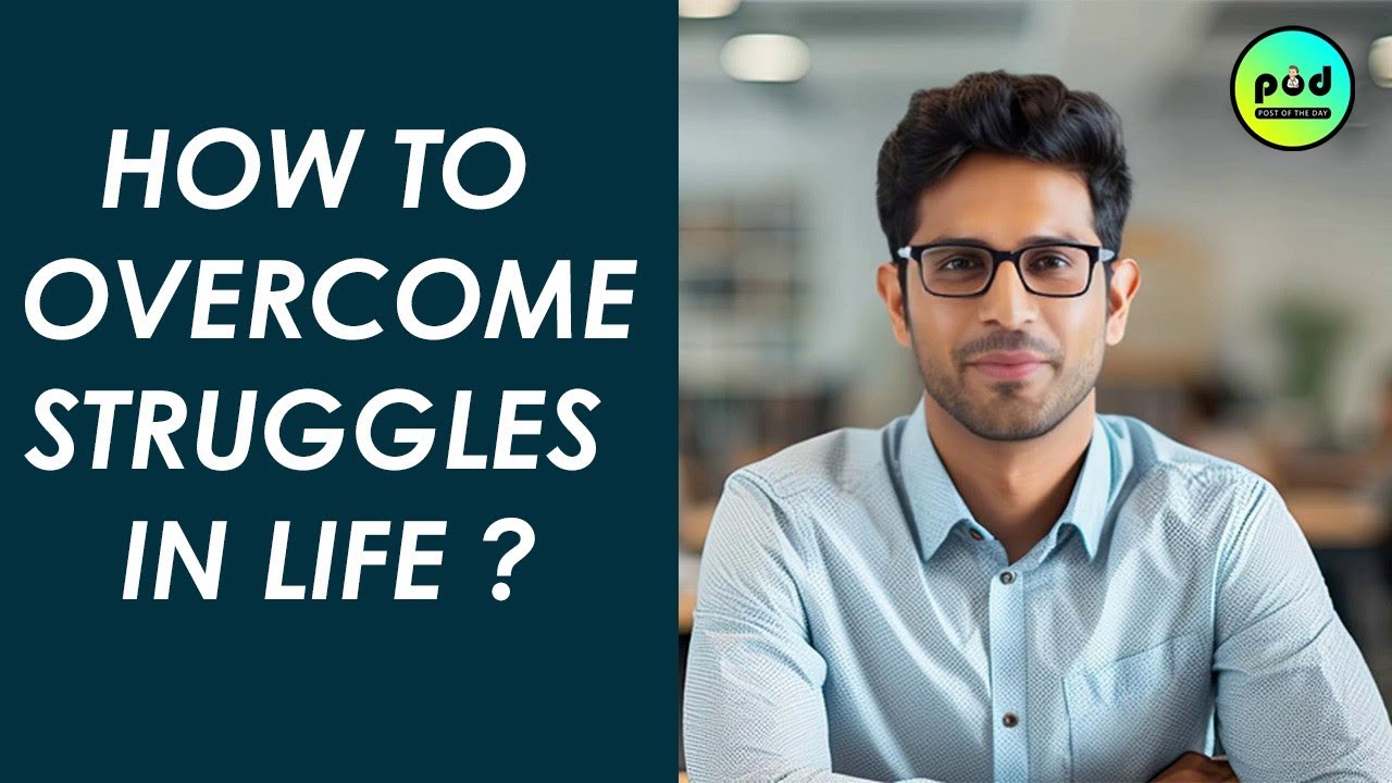 How to overcome struggles in life? - YouTube