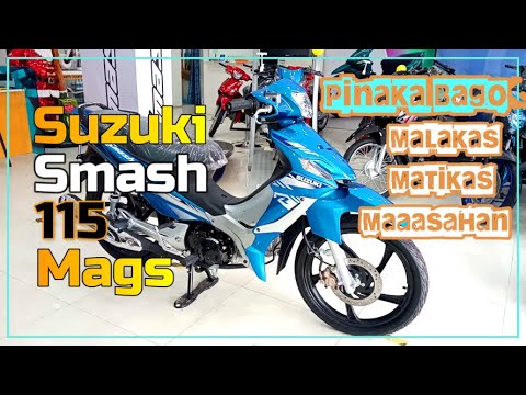 SUZUKI SMASH 115 2021 MAGS EDITION - Malakas Matikas Maaasahan - YouTube