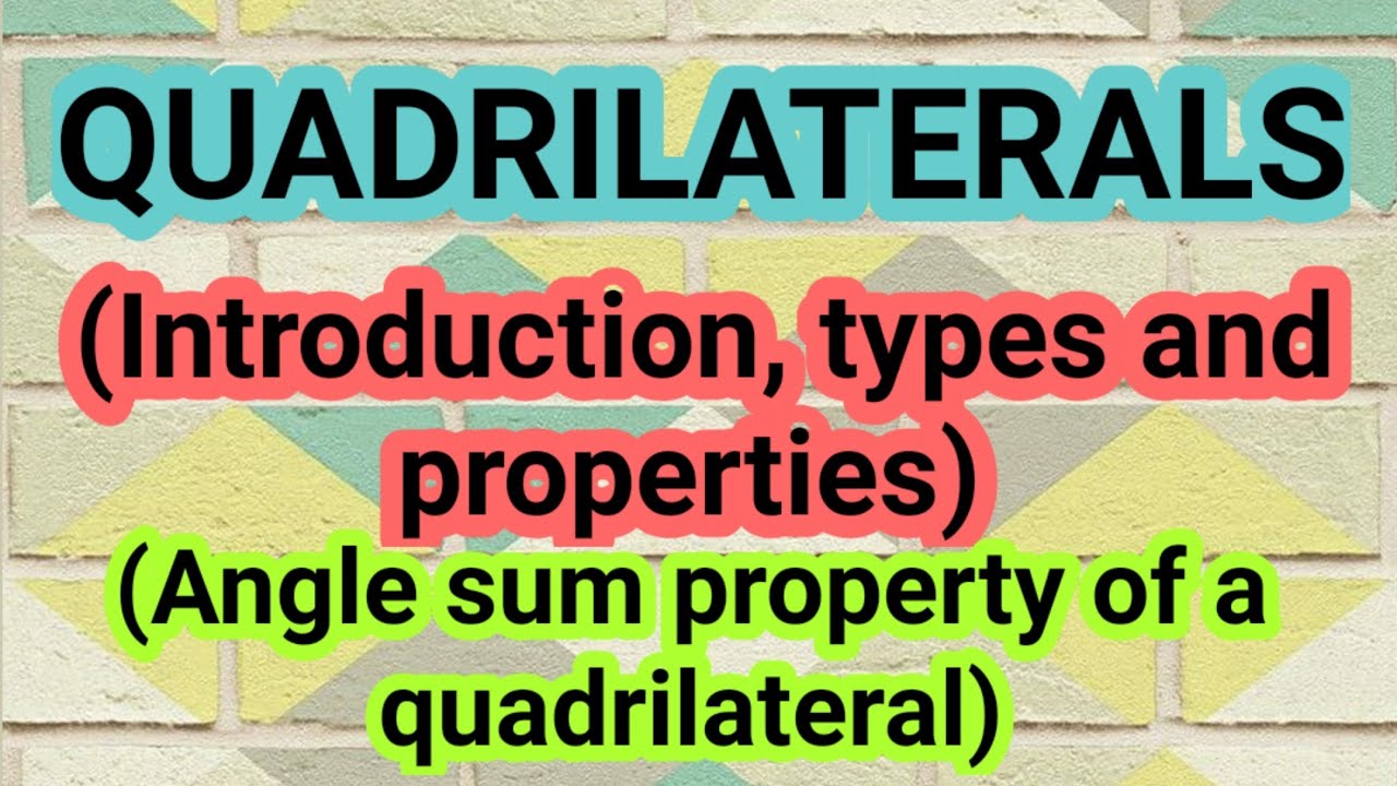 Introduction to Quadrilaterals| class9 |ncert - YouTube