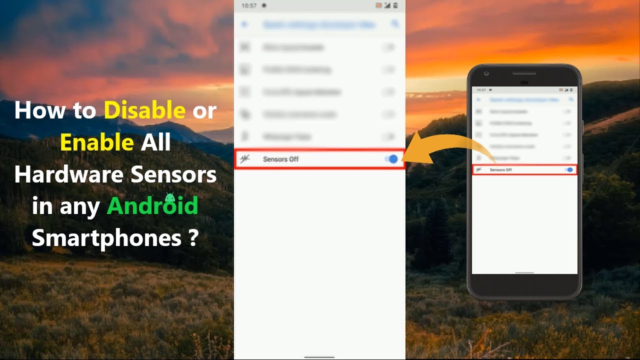 How to Disable or Enable All Hardware Sensors in any Android Smartphones ? - YouTube
