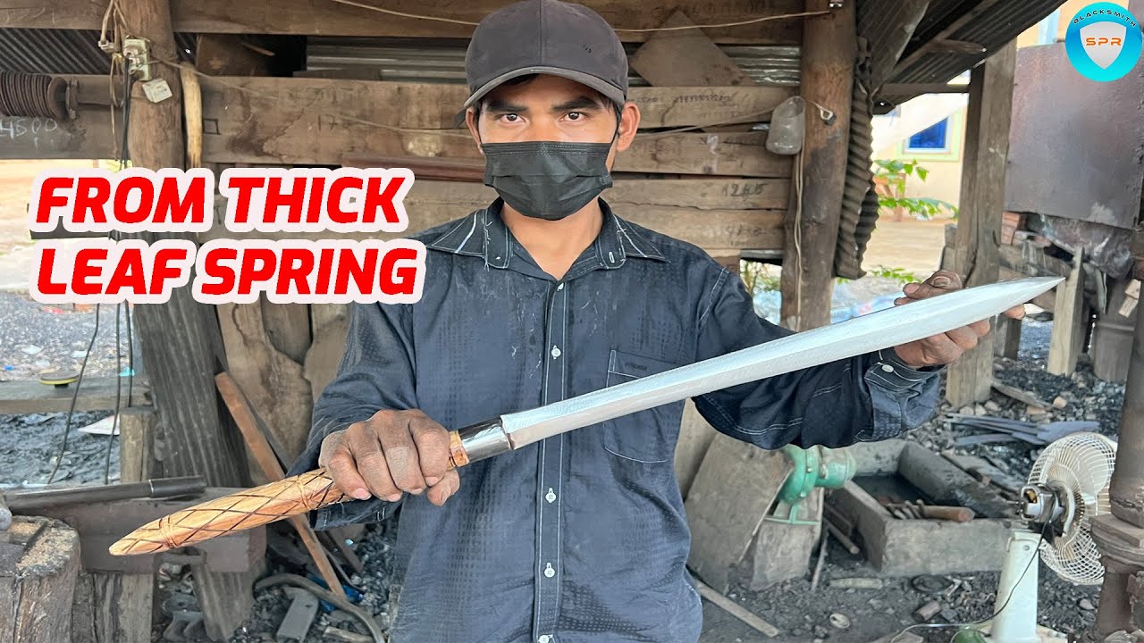 HOW TO MAKE SPEAR FROM THICK LEAF SPRING. - YouTube