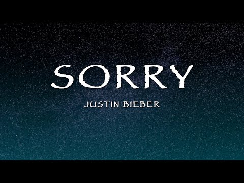 Justin Bieber - Sorry (Lyrics)