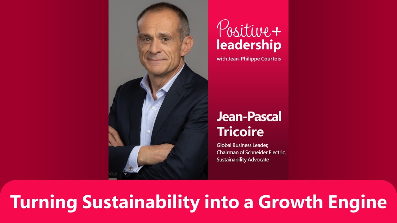 Jean-Pascal Tricoire: Turning Sustainability into a Growth Engine - YouTube