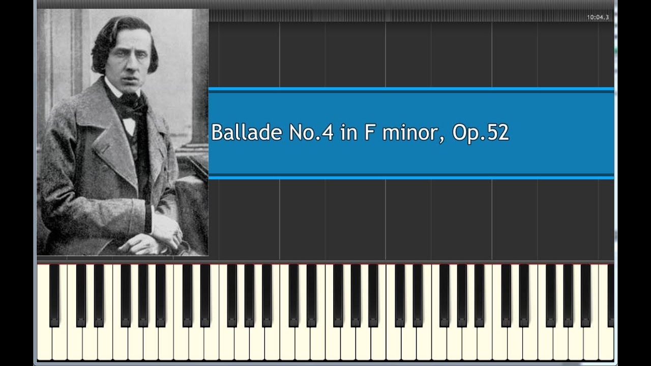 Chopin Ballade No 4 in F minor, Op 52 (synthesia) - YouTube